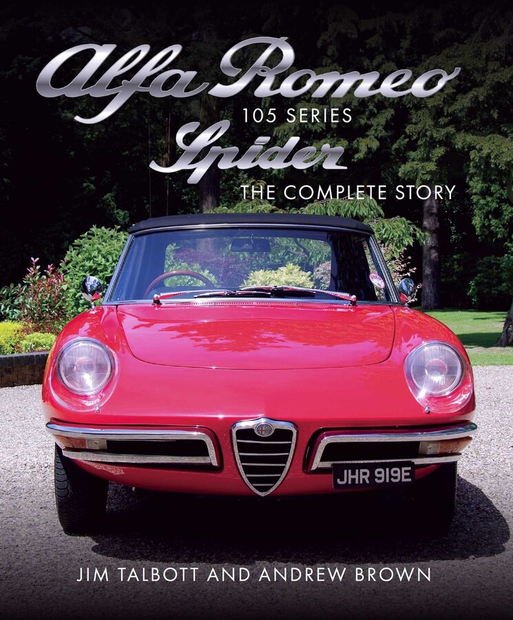 Alfa Romeo Series 105 Spider | Book by Jim Talbott, Andrew Brown ...