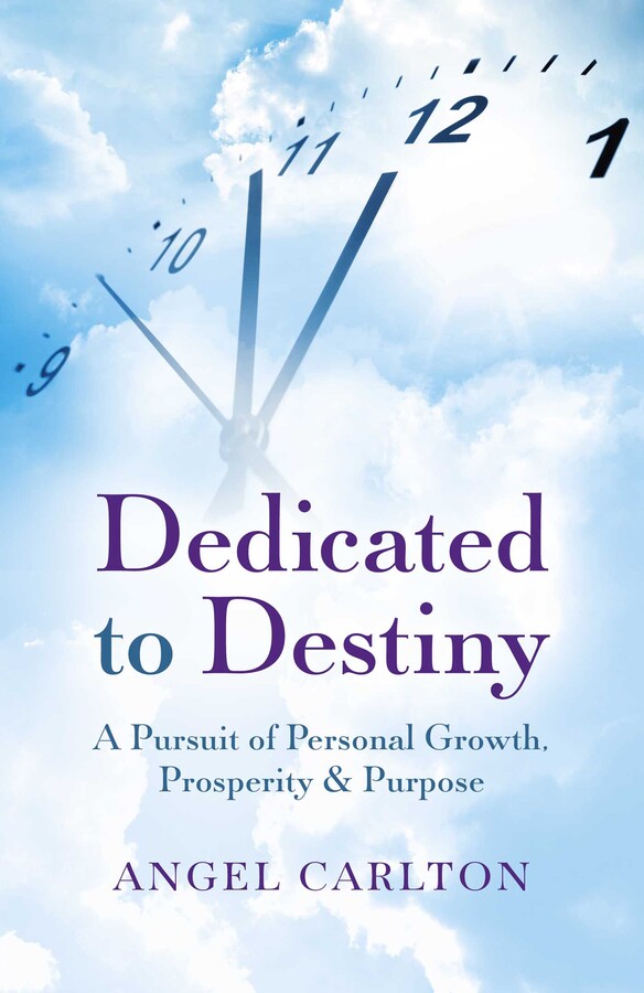 Dedicated to Destiny | Book by Angel Carlton | Official Publisher Page ...