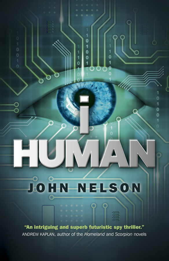 I, Human | Book by John Nelson | Official Publisher Page | Simon & Schuster