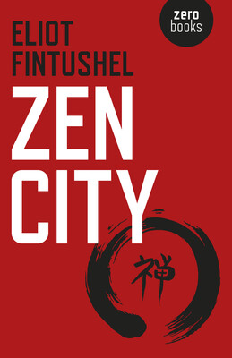 Zen City | Book by Eliot Fintushel | Official Publisher Page | Simon ...