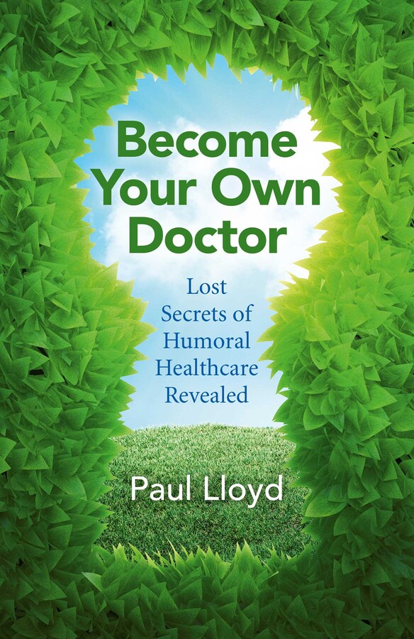 Become Your Own Doctor eBook by Paul Lloyd | Official Publisher Page ...