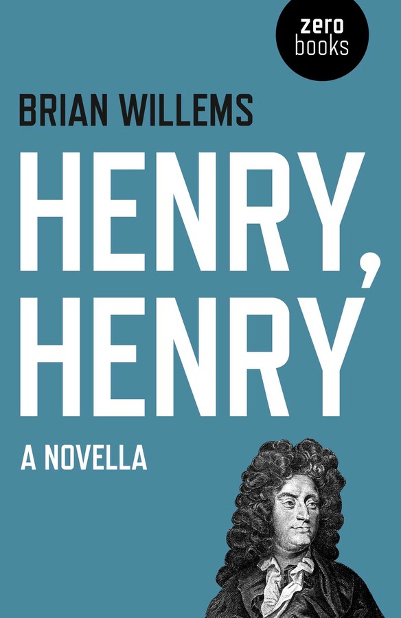 Henry, Henry: A Novella | Book by Brian Willems | Official Publisher ...