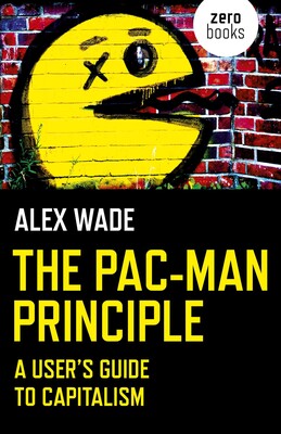 The Pac-Man Principle | Book by Alex Wade | Official Publisher Page ...