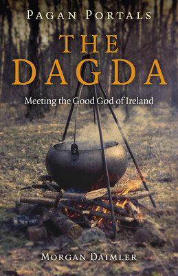 Pagan Portals - The Dagda | Book by Morgan Daimler | Official Publisher ...