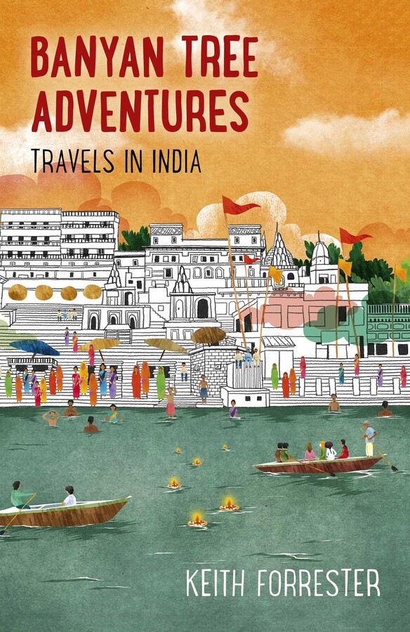 Banyan Tree Adventures eBook by Keith Forrester | Official Publisher ...