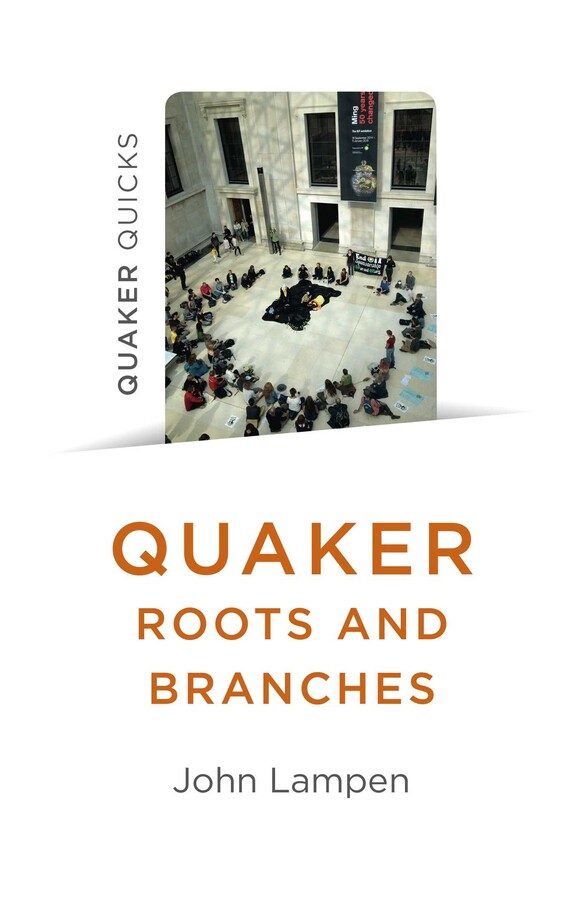 Quaker Roots and Branches | Book by John Lampen | Official Publisher Page | Simon & Schuster