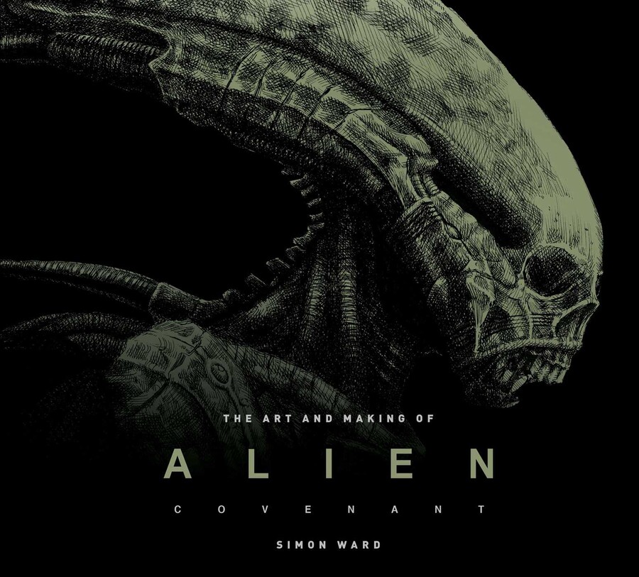 The Art and Making of Alien: Covenant | Book by Simon Ward | Official ...