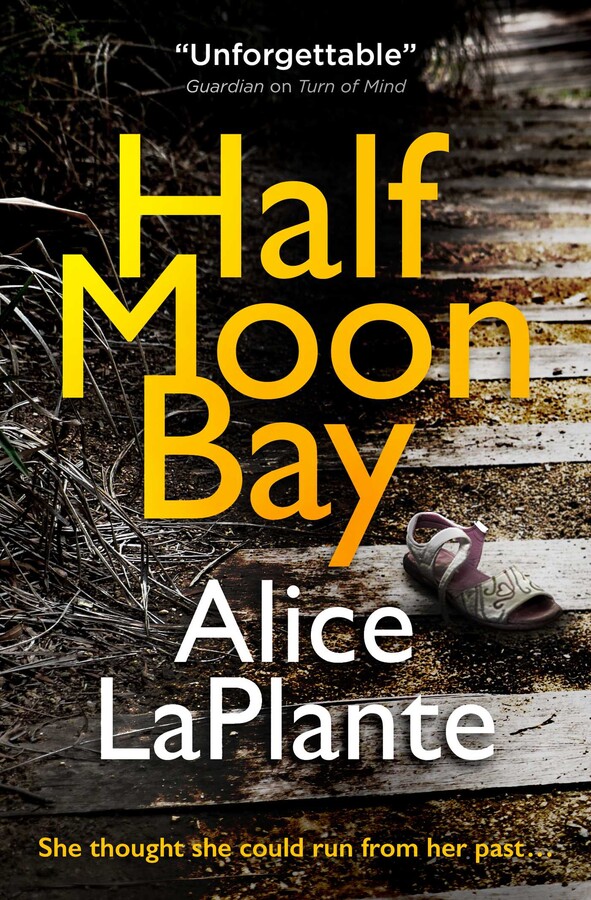 Half Moon Bay | Book by Alice LaPlante | Official Publisher Page ...