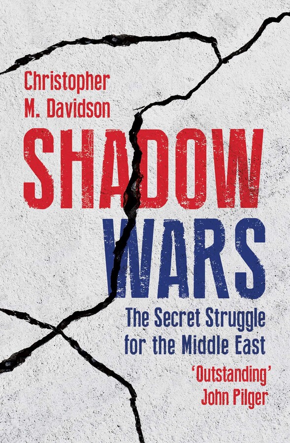 Shadow Wars eBook by Christopher Davidson | Official Publisher Page | Simon & Schuster UK