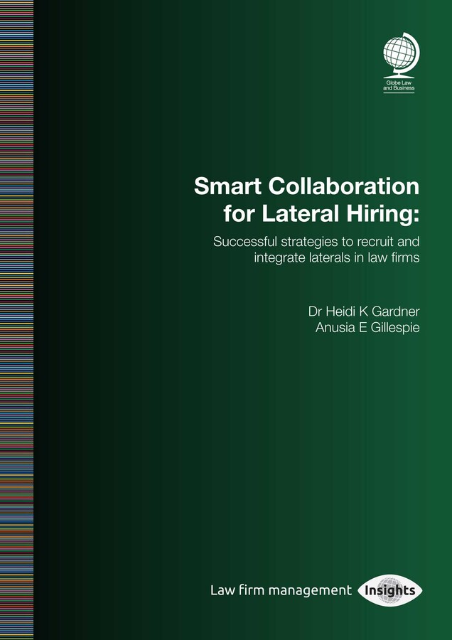 Smart Collaboration for Lateral Hiring | Book by Heidi K. Gardner ...