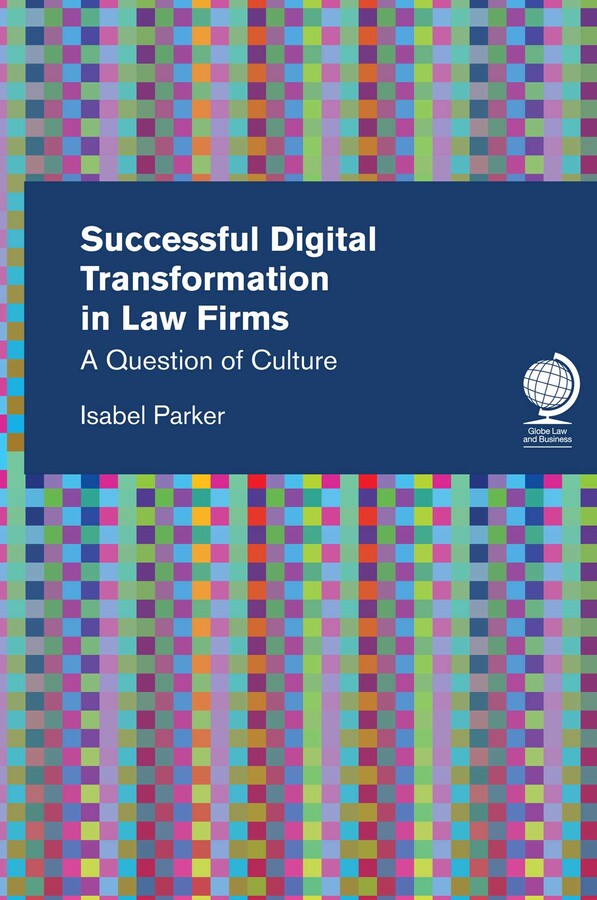 Successful Digital Transformation in Law Firms | Book by Isabel Parker ...