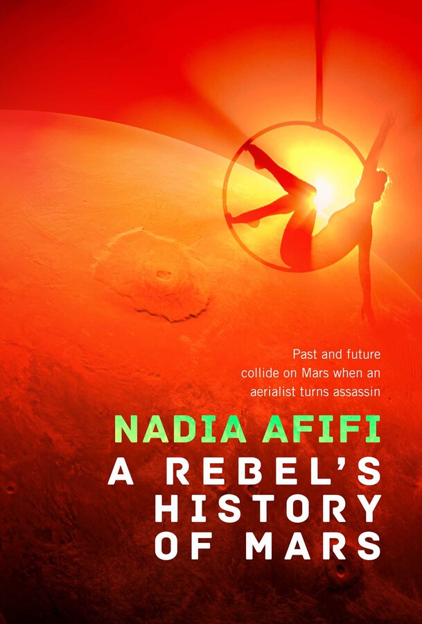 A Rebel's History of Mars | Book by Nadia Afifi | Official Publisher ...