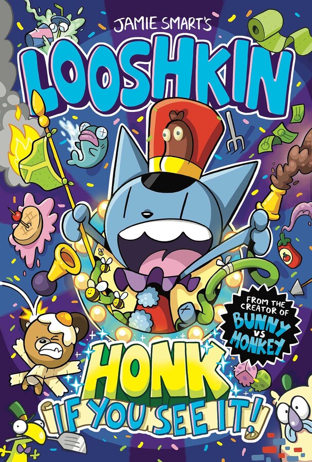 Looshkin 3: Honk if You See It! | Book by Jamie Smart | Official ...
