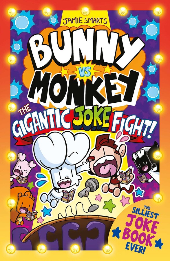 Bunny vs Monkey: The Gigantic Joke Fight! | Book by Jamie Smart ...