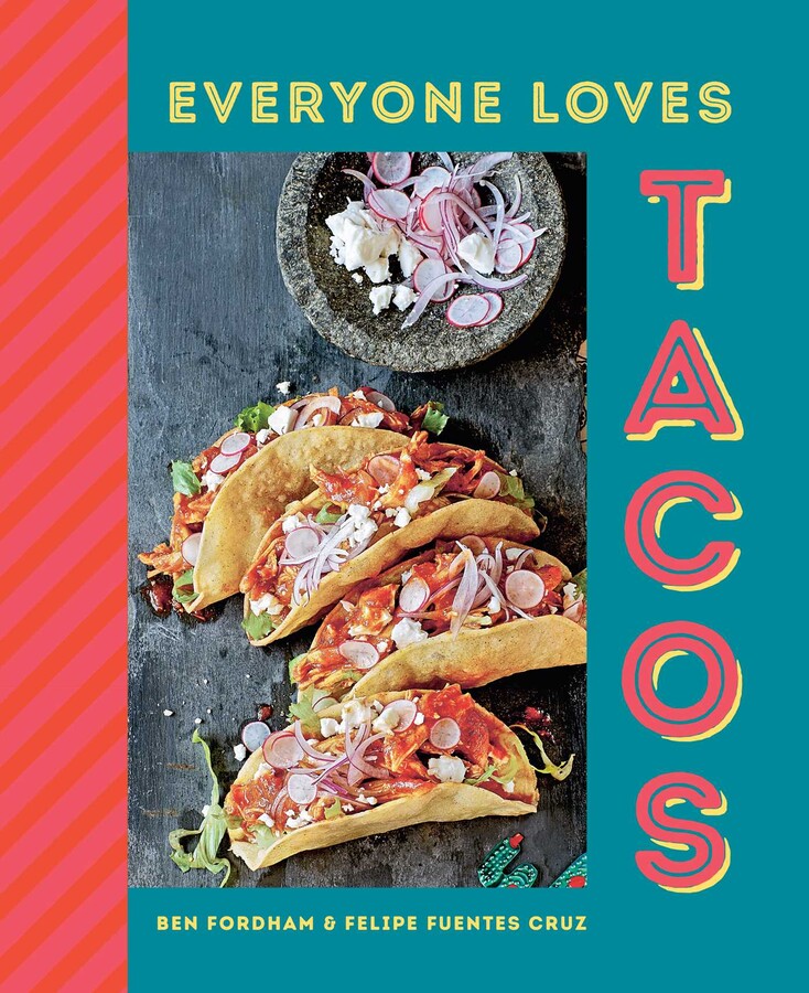 Everyone Loves Tacos | Book by Ben Fordham, Felipe Fuentes Cruz ...