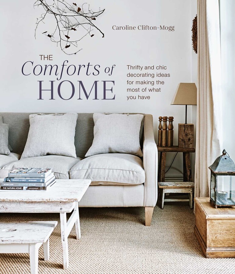 The Comforts of Home | Book by Caroline Clifton Mogg | Official ...
