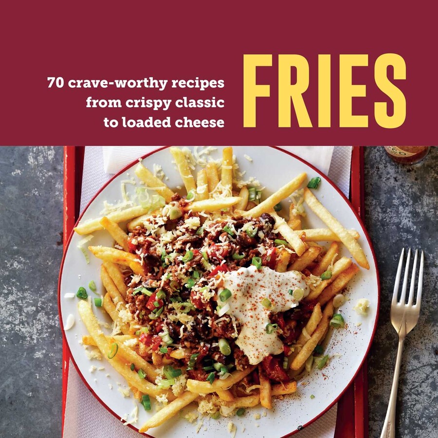 Fries | Book by Ryland Peters & Small | Official Publisher Page | Simon ...