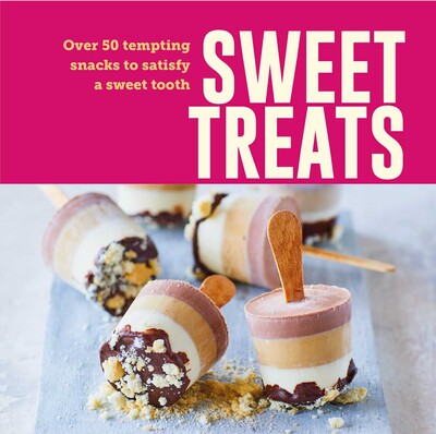 Sweet Treats | Book by Ryland Peters & Small | Official Publisher Page ...