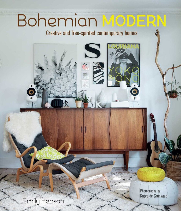 Bohemian Modern | Book by Emily Henson | Official Publisher Page ...
