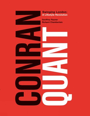 Conran/Quant | Book by Geoffrey Rayner, Richard Chamberlain | Official ...