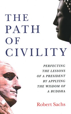 The Path of Civility | Book by Robert Michael Sachs | Official ...