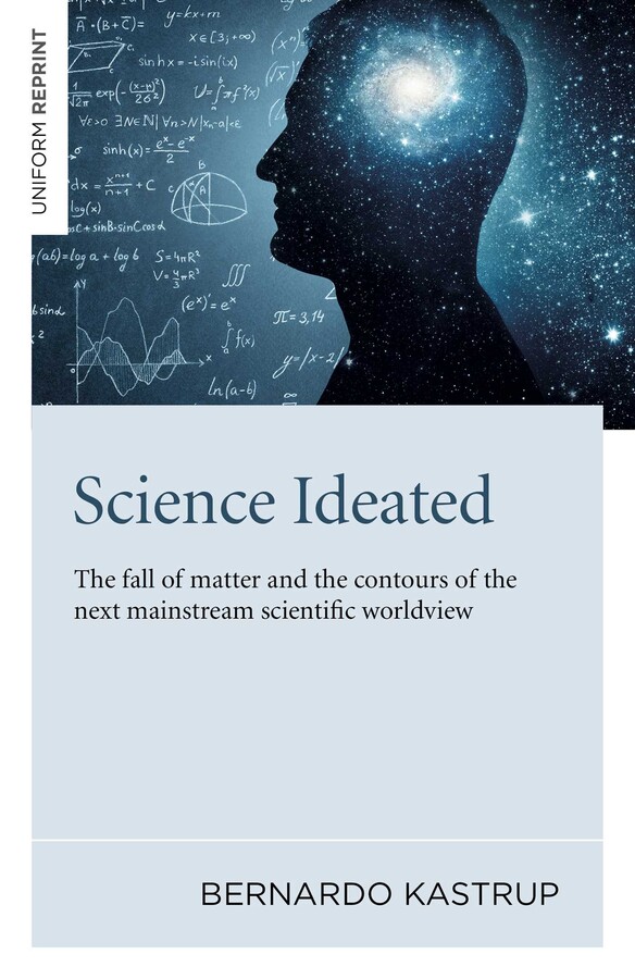 Science Ideated | Book by Bernardo Kastrup | Official Publisher Page | Simon & Schuster