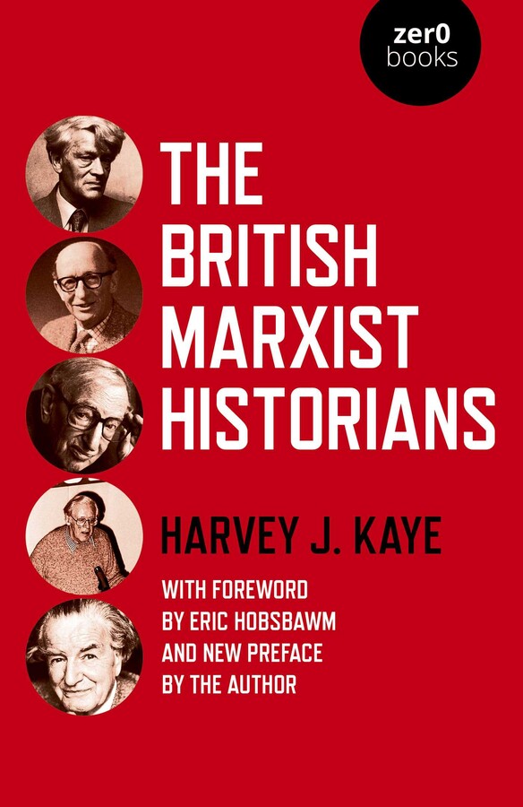 The British Marxist Historians eBook by Harvey J. Kaye | Official ...
