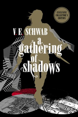 Shades of Magic - A Gathering of Shadows: Collector's Edition (A Darker ...