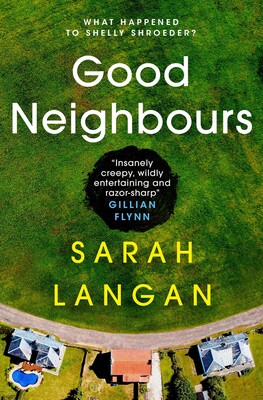 Good Neighbours | Book by Sarah Langan | Official Publisher Page ...