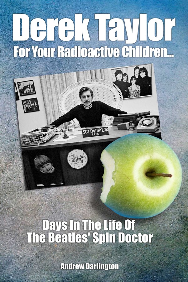 Derek Taylor: For Your Radioactive Children | Book by Andrew Darlington ...
