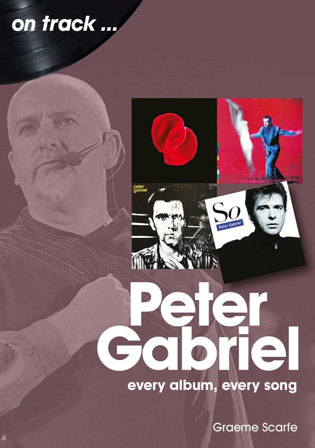 Peter Gabriel | Book by Graeme Scarfe | Official Publisher Page | Simon ...