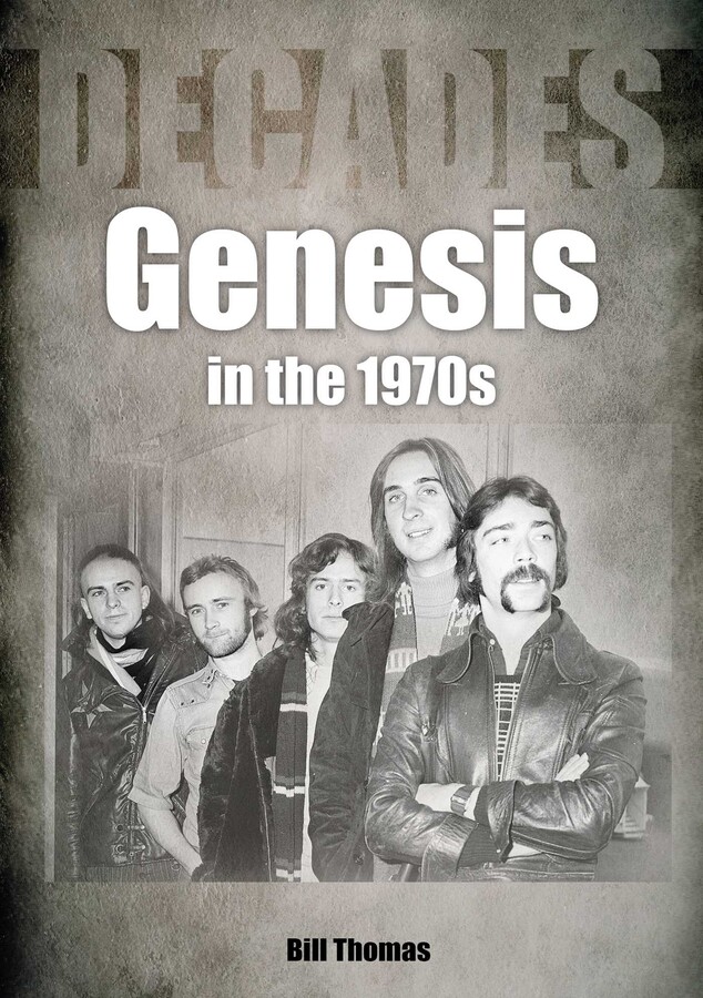Genesis in the 1970s | Book by Bill Thomas | Official Publisher Page ...