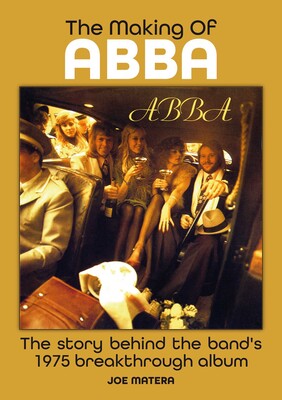 The Making of Abba | Book by Joe Matera | Official Publisher Page ...