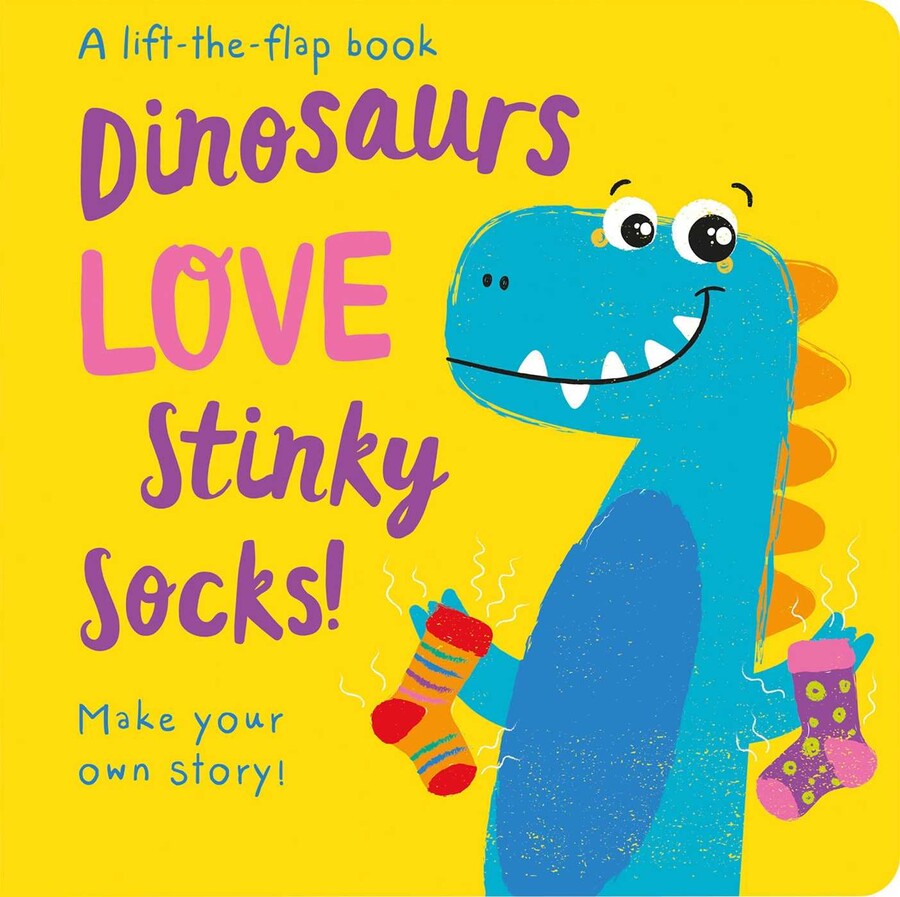 Dinosaurs Love Stinky Socks! | Book by Georgina Wren | Official ...