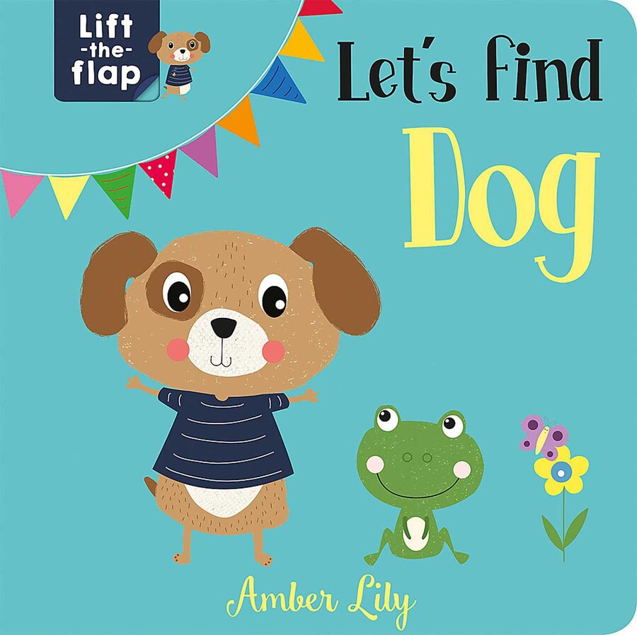 Let's Find Dog - Lift the Flap | Book by Amber Lilly | Official ...