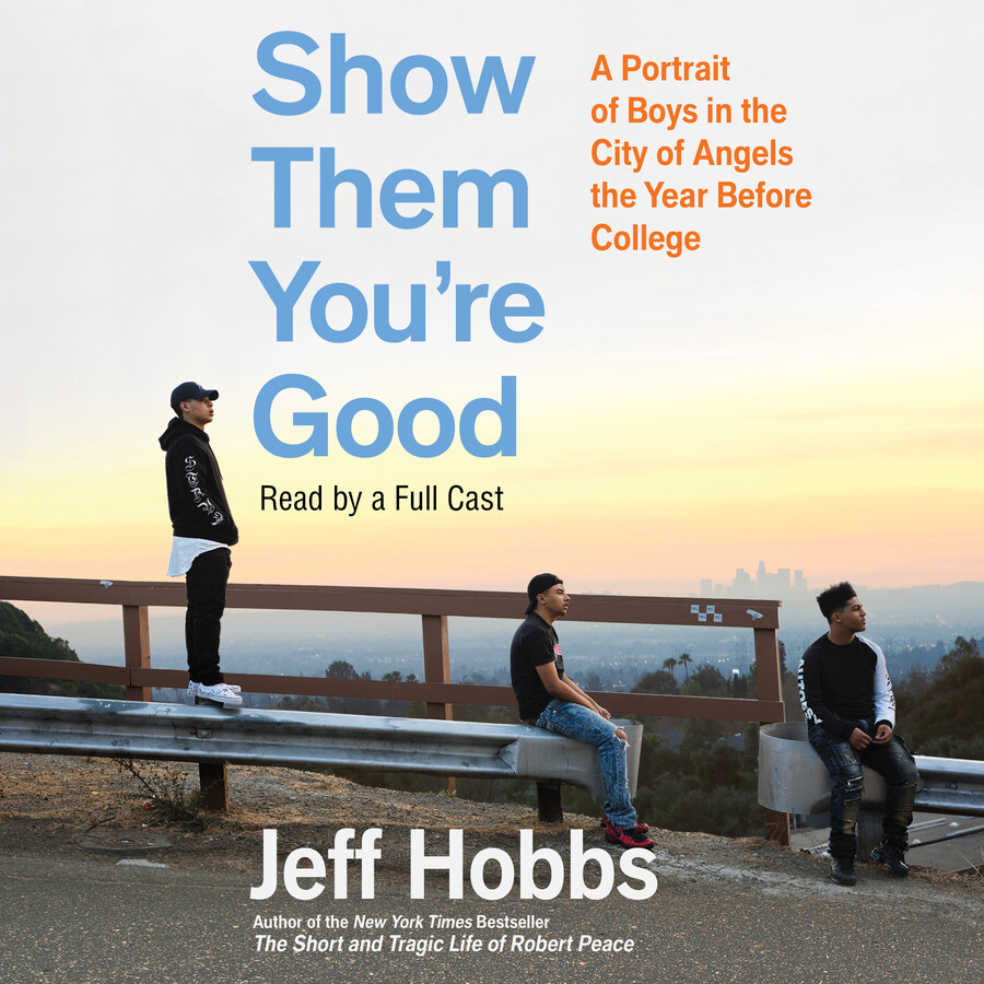Show Them You're Good Audiobook by Jeff Hobbs, Fajer Al-Kaisi ...