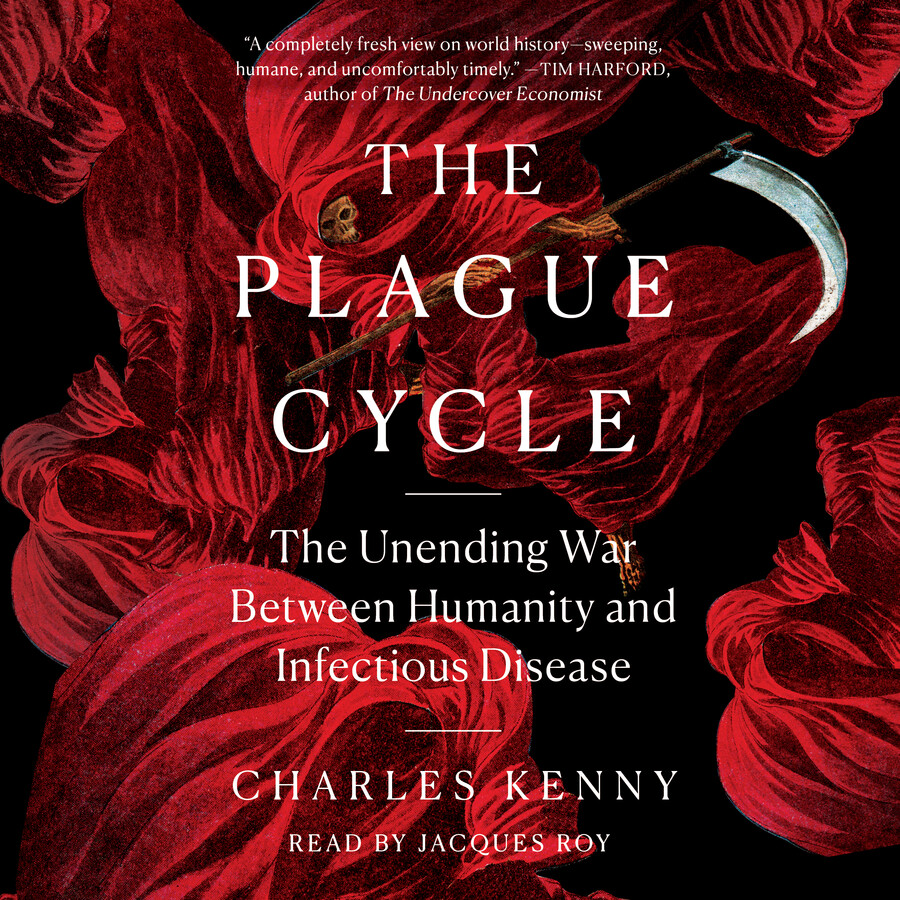 The Plague Cycle Audiobook by Charles Kenny, Jacques Roy | Official ...