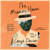The Mission House | Book by Carys Davies | Official Publisher Page ...