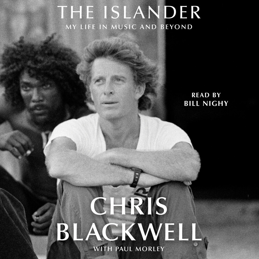 The Islander Audiobook by Chris Blackwell, Bill Nighy | Official ...