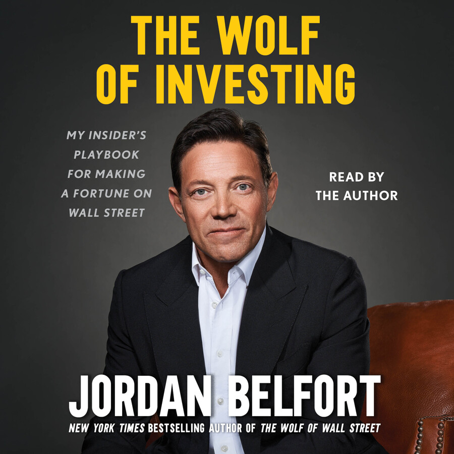 The Wolf of Investing Audiobook by Jordan Belfort | Official Publisher ...