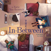 The In-Between | Book by Katie Van Heidrich | Official Publisher Page ...