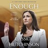 Enough | Book by Cassidy Hutchinson | Official Publisher Page | Simon ...