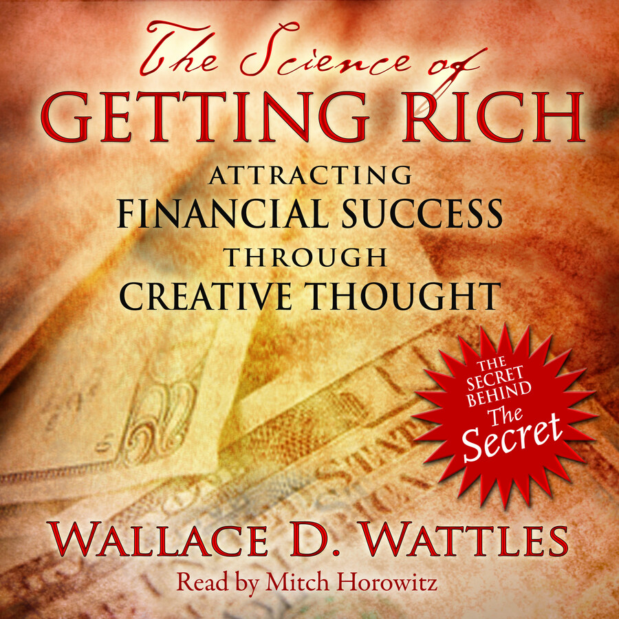 The Science of Getting Rich Audiobook by Wallace D. Wattles, Mitch ...