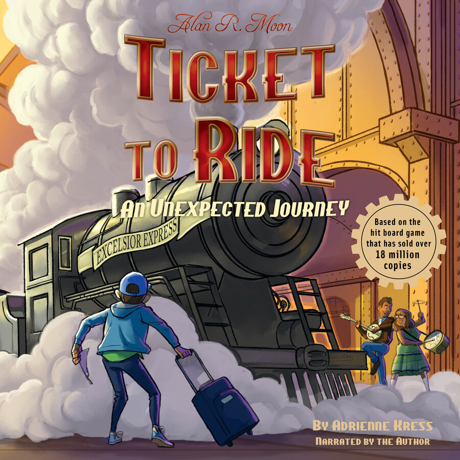 Ticket to Ride™: An Unexpected Journey Audiobook by Adrienne Kress | Official Publisher Page ...