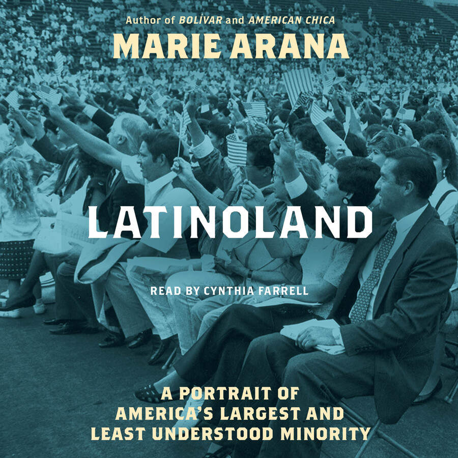 LatinoLand Audiobook by Marie Arana, Cynthia Farrell | Official ...