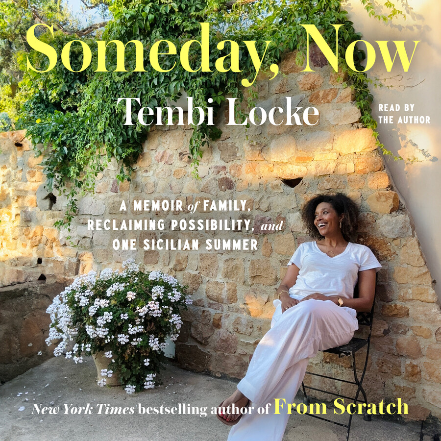 Someday, Now Audiobook by Tembi Locke | Official Publisher Page | Simon ...