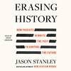 Erasing History | Book by Jason Stanley | Official Publisher Page ...