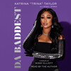 Da Baddest | Book by Trina, Sesali Bowen | Official Publisher Page ...