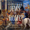 Jews vs. Rome | Book by Barry Strauss | Official Publisher Page | Simon ...