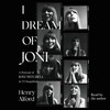I Dream of Joni | Book by Henry Alford | Official Publisher Page ...